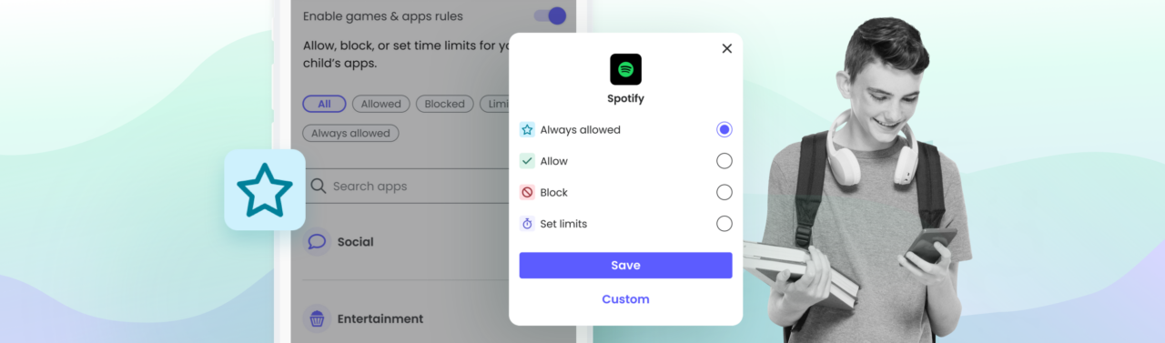 Customize your child’s app rules with Always allowed | Qustodio